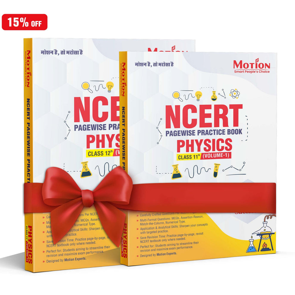NCERT Class 11th + 12th Physics – Motion